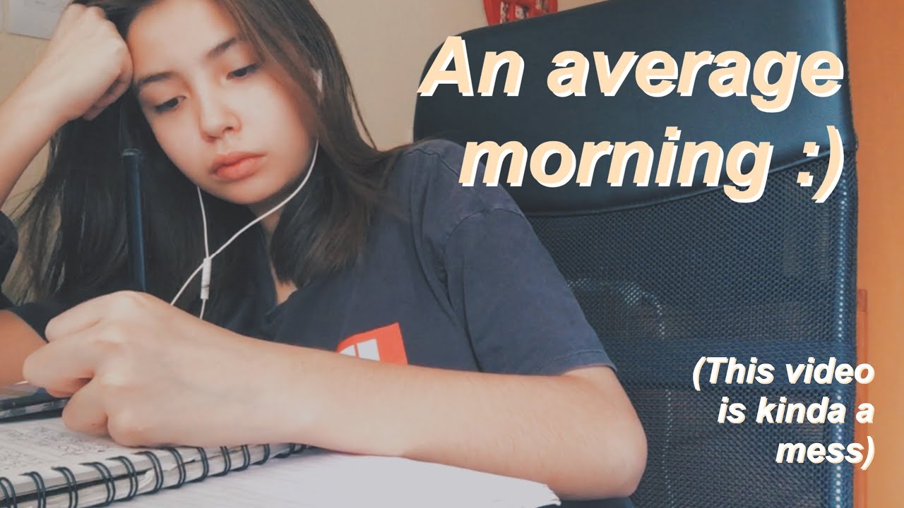 just an average morning in my life before school is over - YouTube