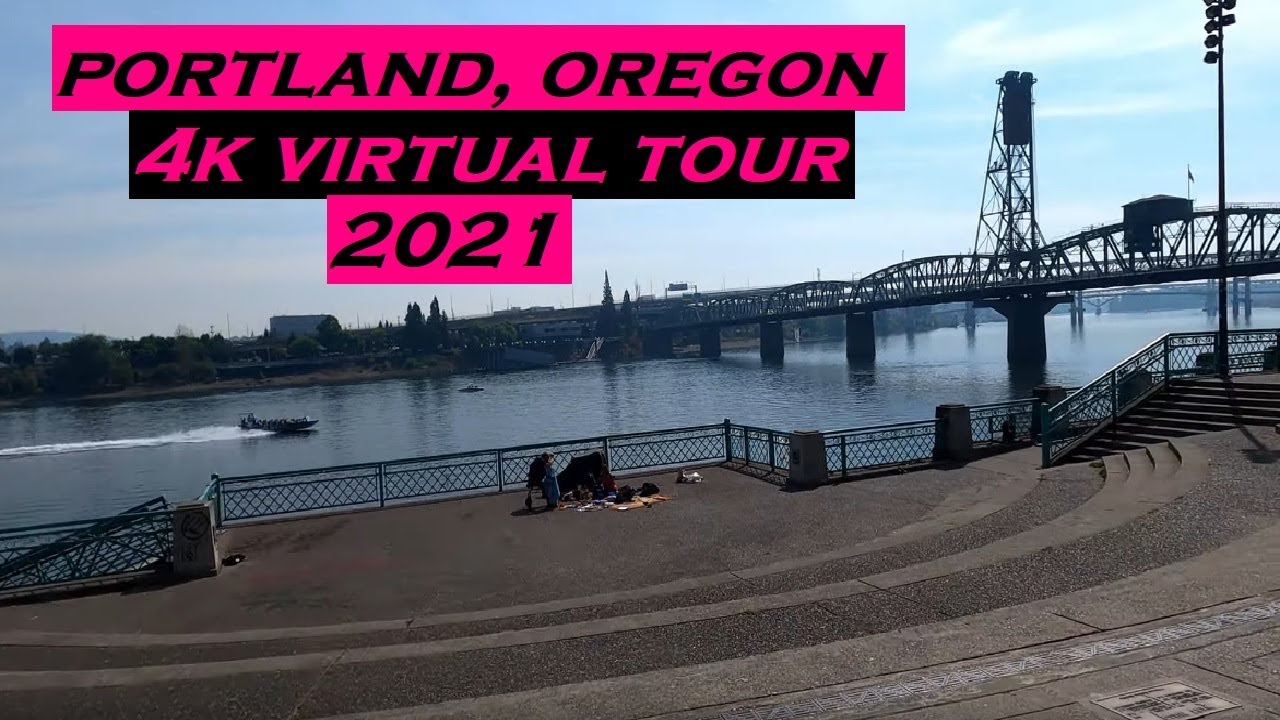 Portland, Oregon | 4k Virtual Tour | Summer 2021 - YouTube