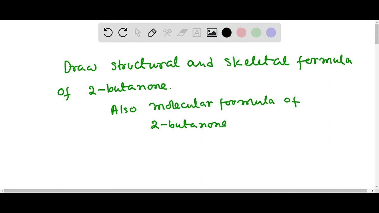 What is the structural and skeletal formula of Butanone (2-Butanone ...