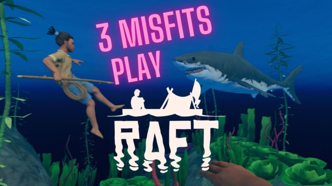 3 Misfits Try To Play Raft - YouTube