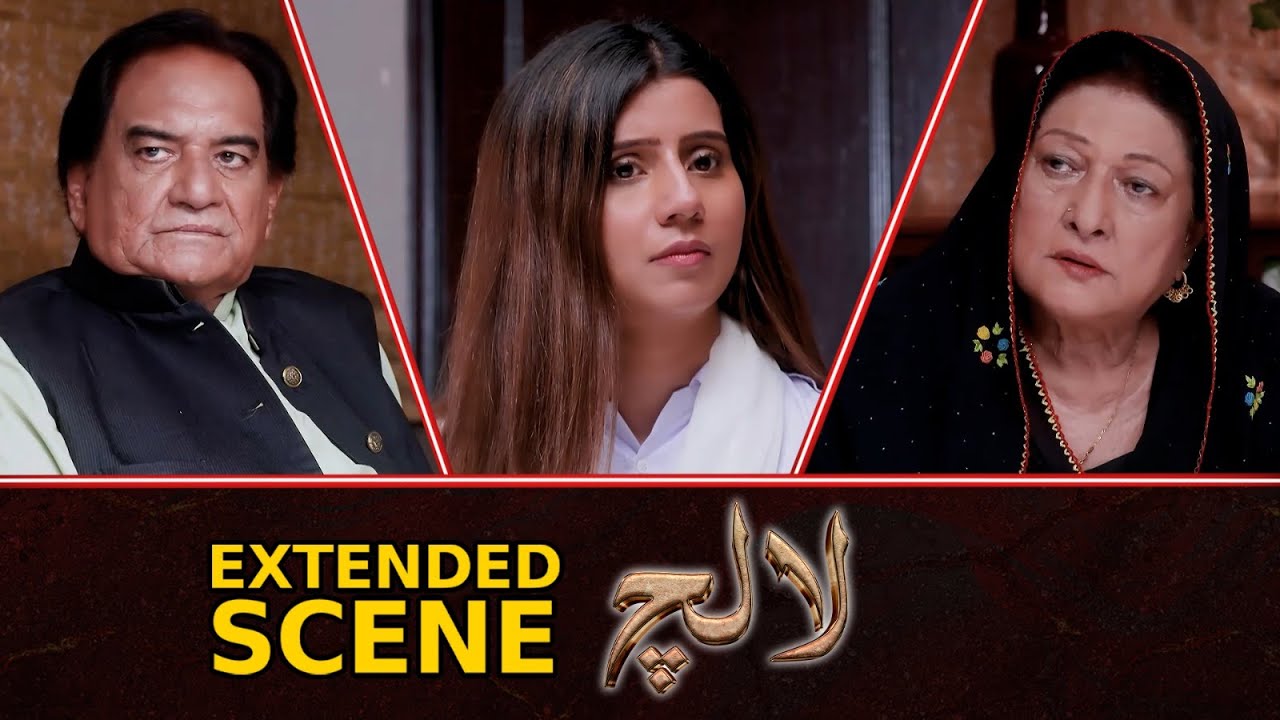 Mitti Ki Mohabbat Hamesha Rehti Hai!! | Lalach | Extended Scene EP 01 ...