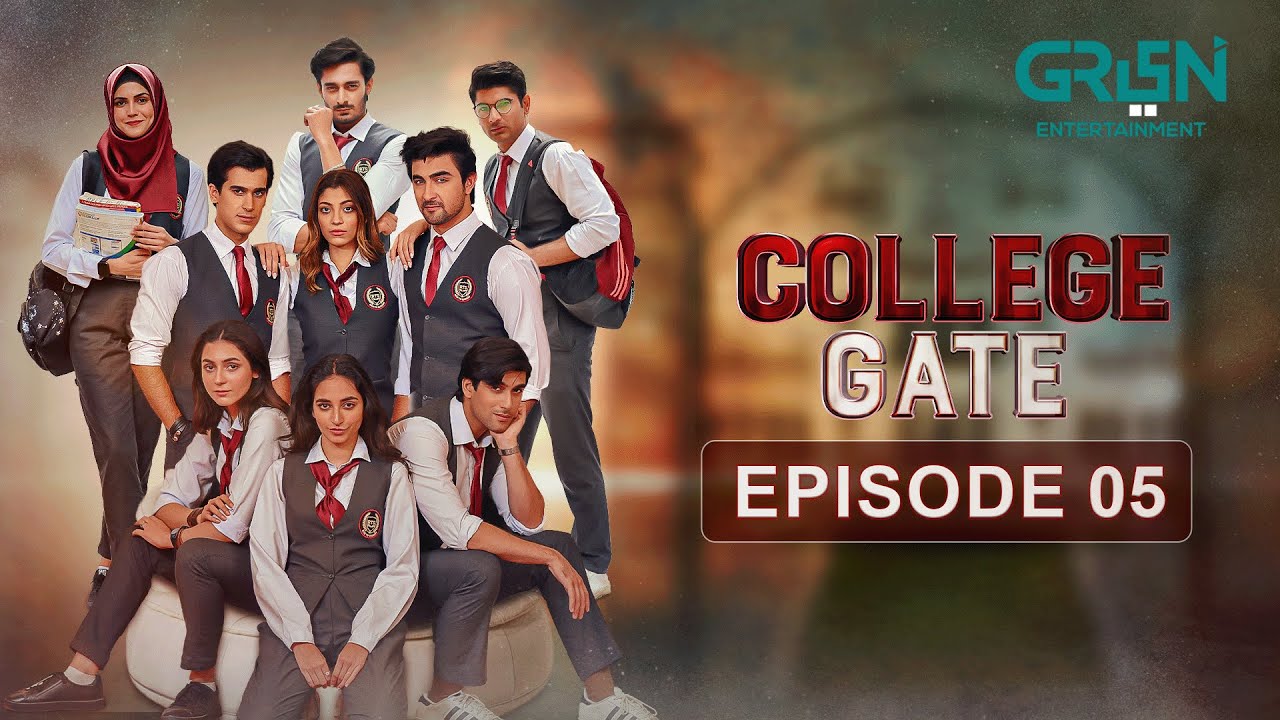College Gate | Episode 05 | Shuja Asad & Mashal Khan | Green TV Dramas ...