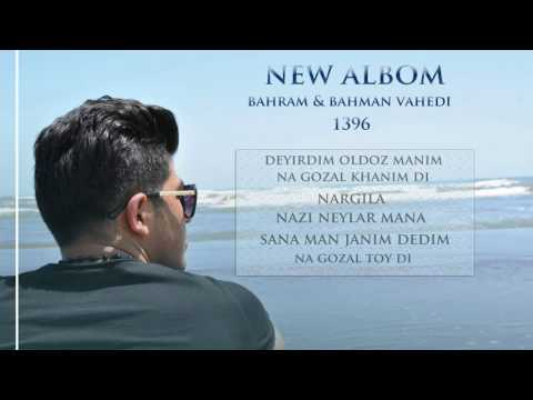 Behram Vahedi - Nargile 2017 New Albom ( Toy Mahnisi )