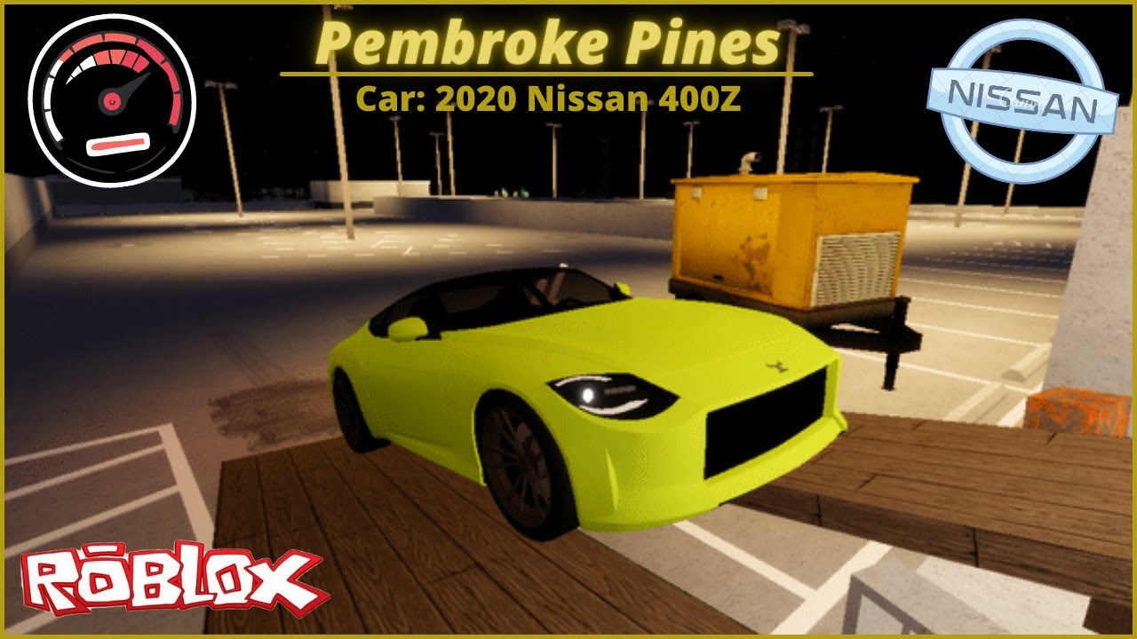 2020 Nissan 400Z Top Speed (Pembroke Pines, Roblox) - YouTube