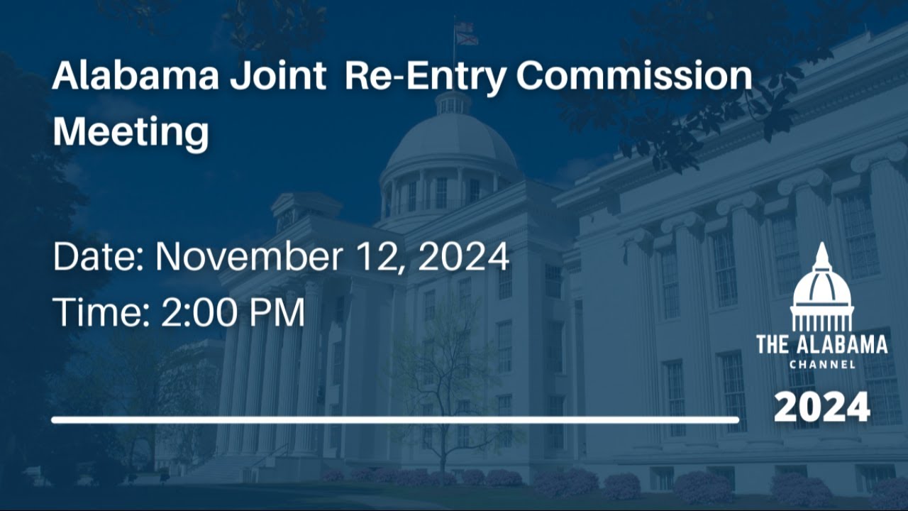 Alabama Joint Re-Entry Commission Meeting - YouTube