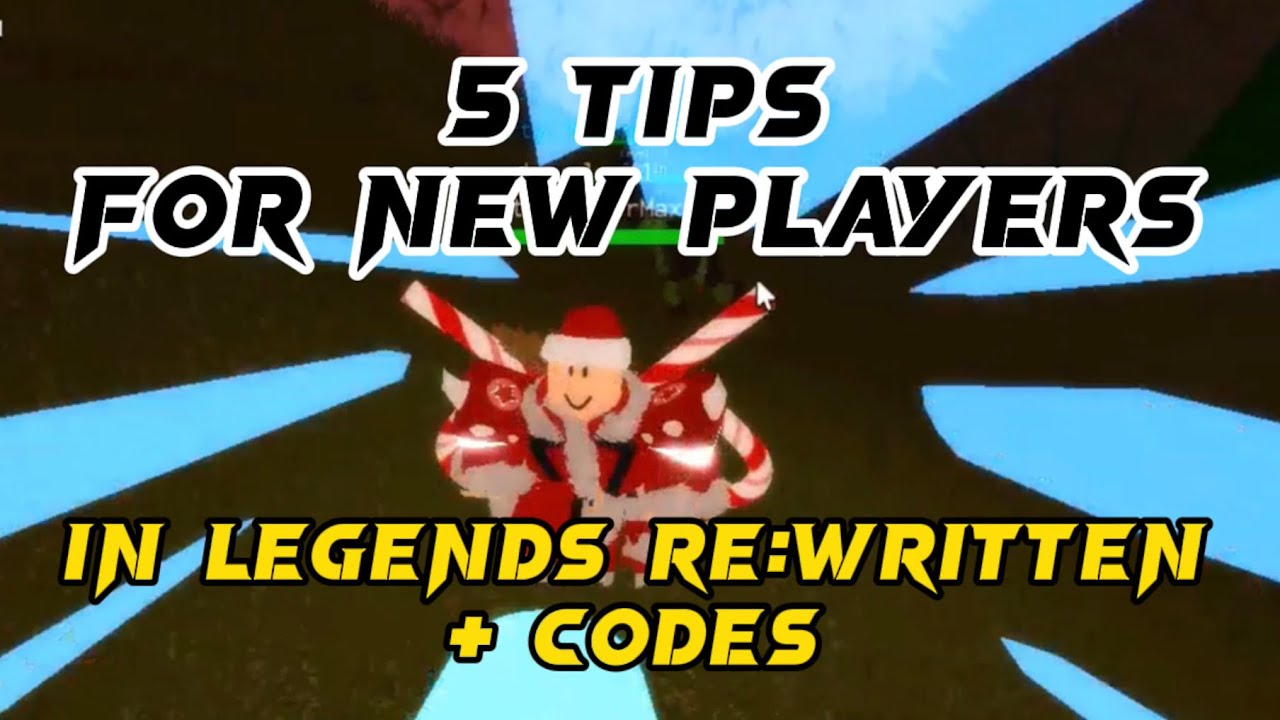 ROBLOX: 5 Tips for new players in Legends Re:written + codes - YouTube