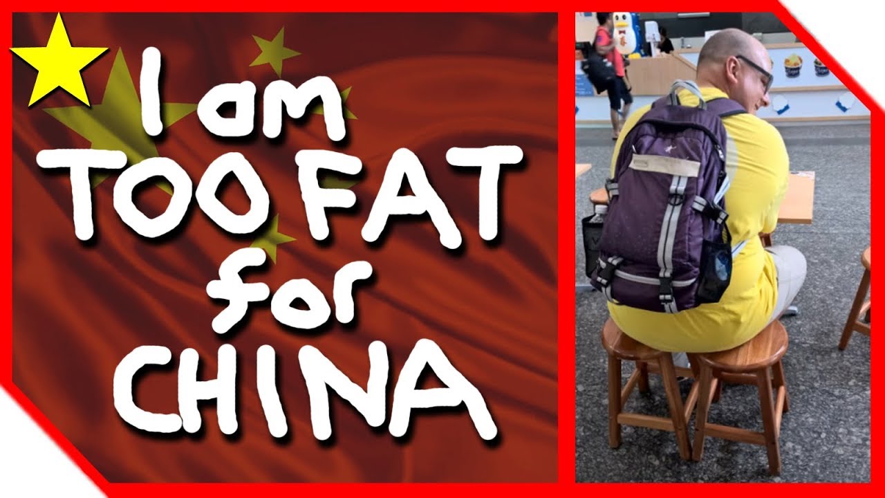 Too Fat For China Everything Is Too Small YouTube too-fat-for-china-everything-is-too-small-youtube