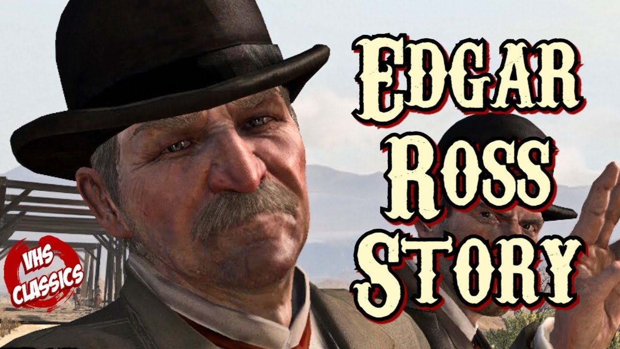 Who is Edgar Ross? - Red Dead Redemption Lore - YouTube