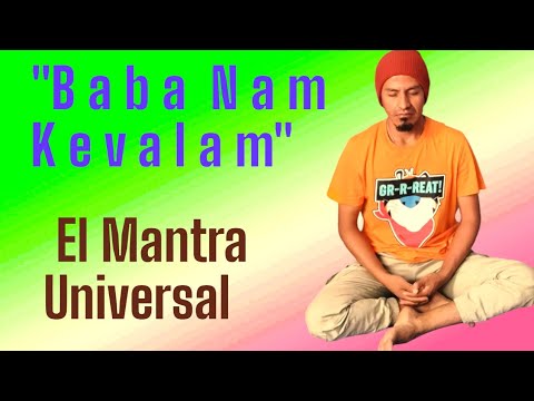 "El Poder de Baba Nam Kevalam: Conectando con el Universo a Través de ...