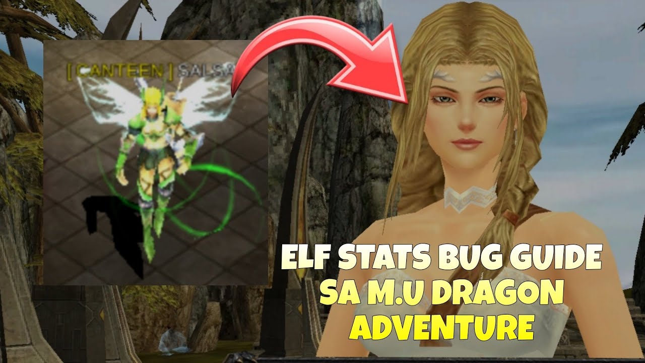 How To Fix Elf Stats Bug Guide- M.U Dragon Adventure - YouTube