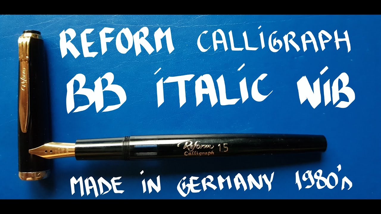 Reform Calligraph 1.5 BB Italic Nib Fountain Pen Review - YouTube