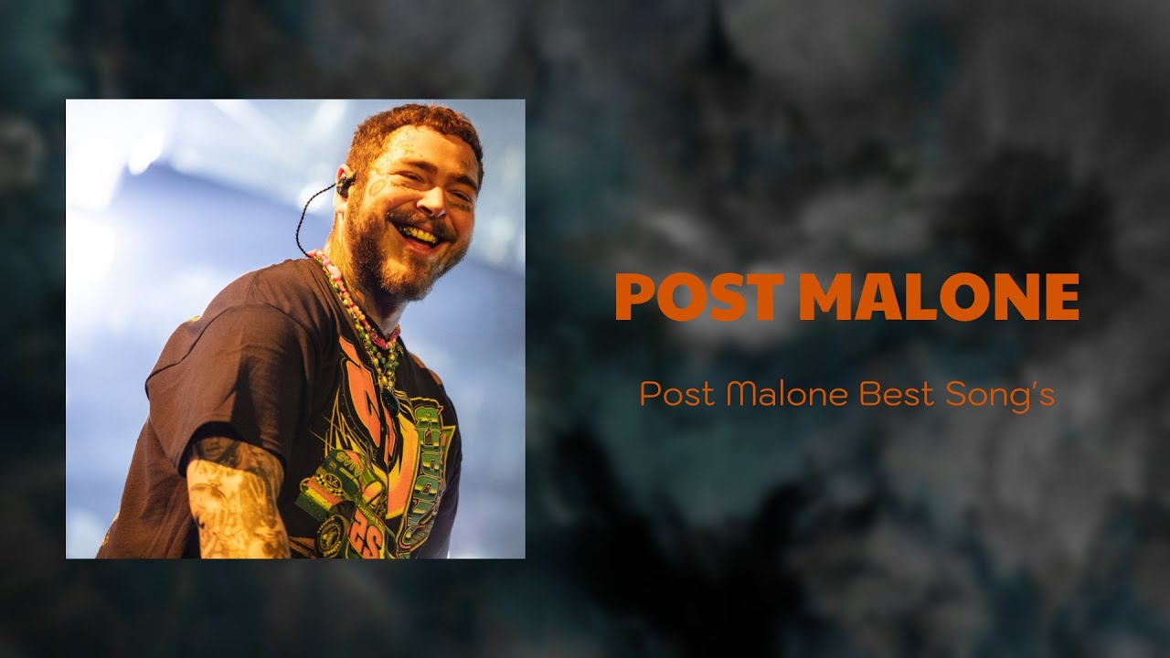Post Malone ~ Best Songs Collection 2024 ~ Greatest Hits Songs of All ...