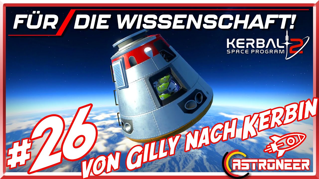 KSP2 🚀 For Science 26 von Gilly nach Kerbin (German/Deutsch) - YouTube