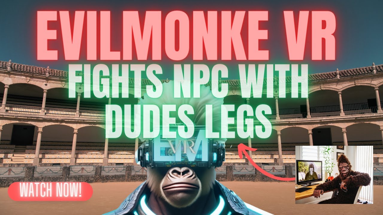 EvilMonke VR Fights NPC's in Gorn with their own Legs... - YouTube