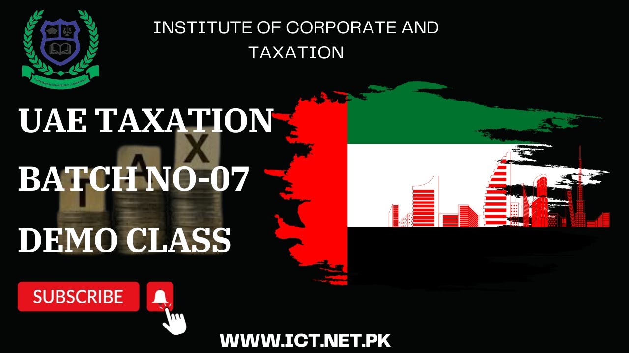 UAE TAXATION BATCH-07 ORIENTATION CLASS - YouTube
