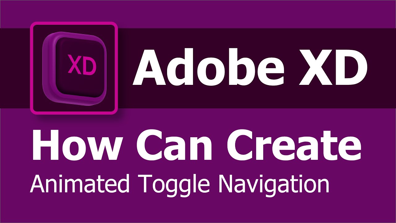 How To Create An Animated Toggle Navigation Bar In Adobe Xd | Animation Kaise banayae Adobe XD ...