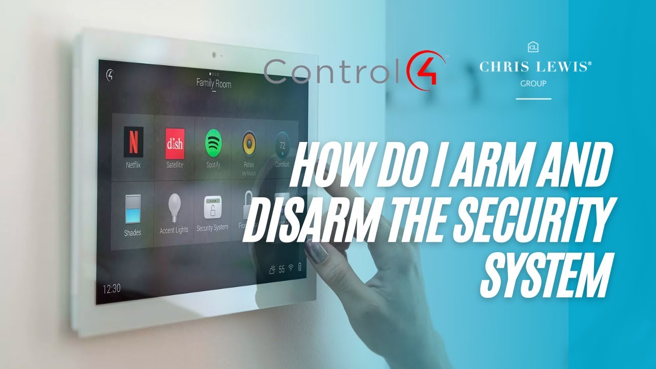Control4 - How Do I Arm and Disarm the Security System - YouTube