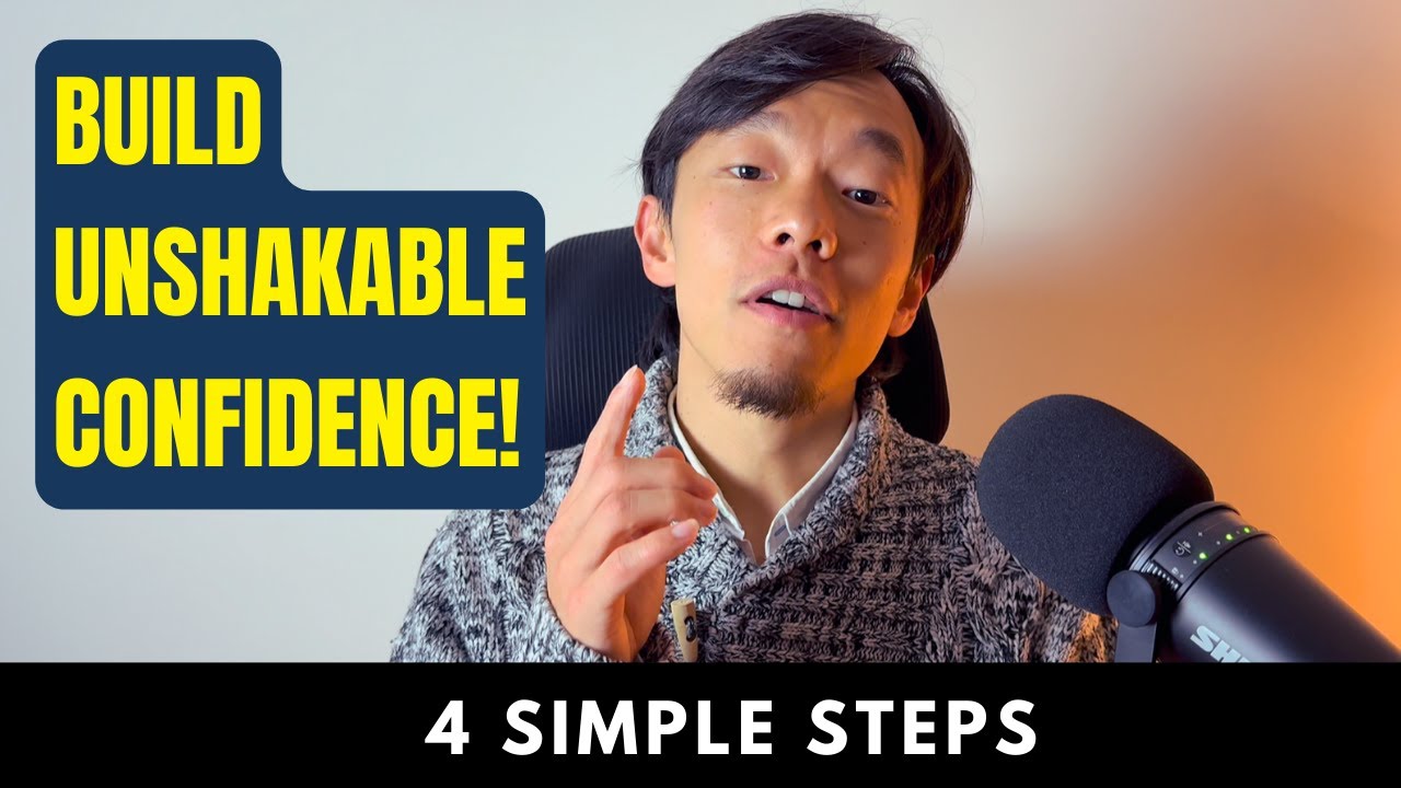 BUILD UNSHAKABLE CONFIDENCE with THESE 4 EASY Tips! - YouTube