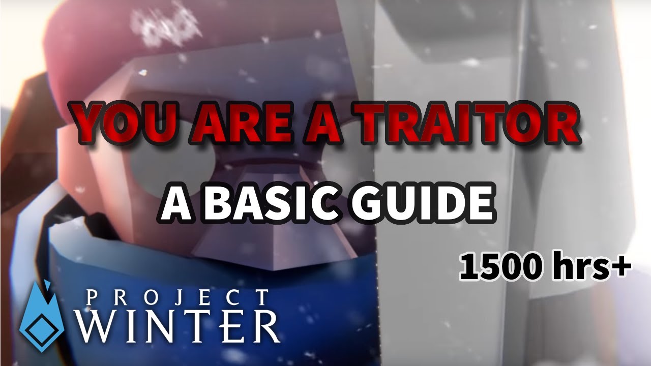 [PW#87] How to Project Winter: Traitor | Basic - YouTube