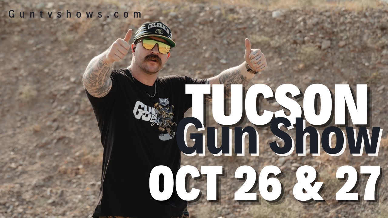 Tucson AZ Gun Show || October 2024 || GunTv - YouTube