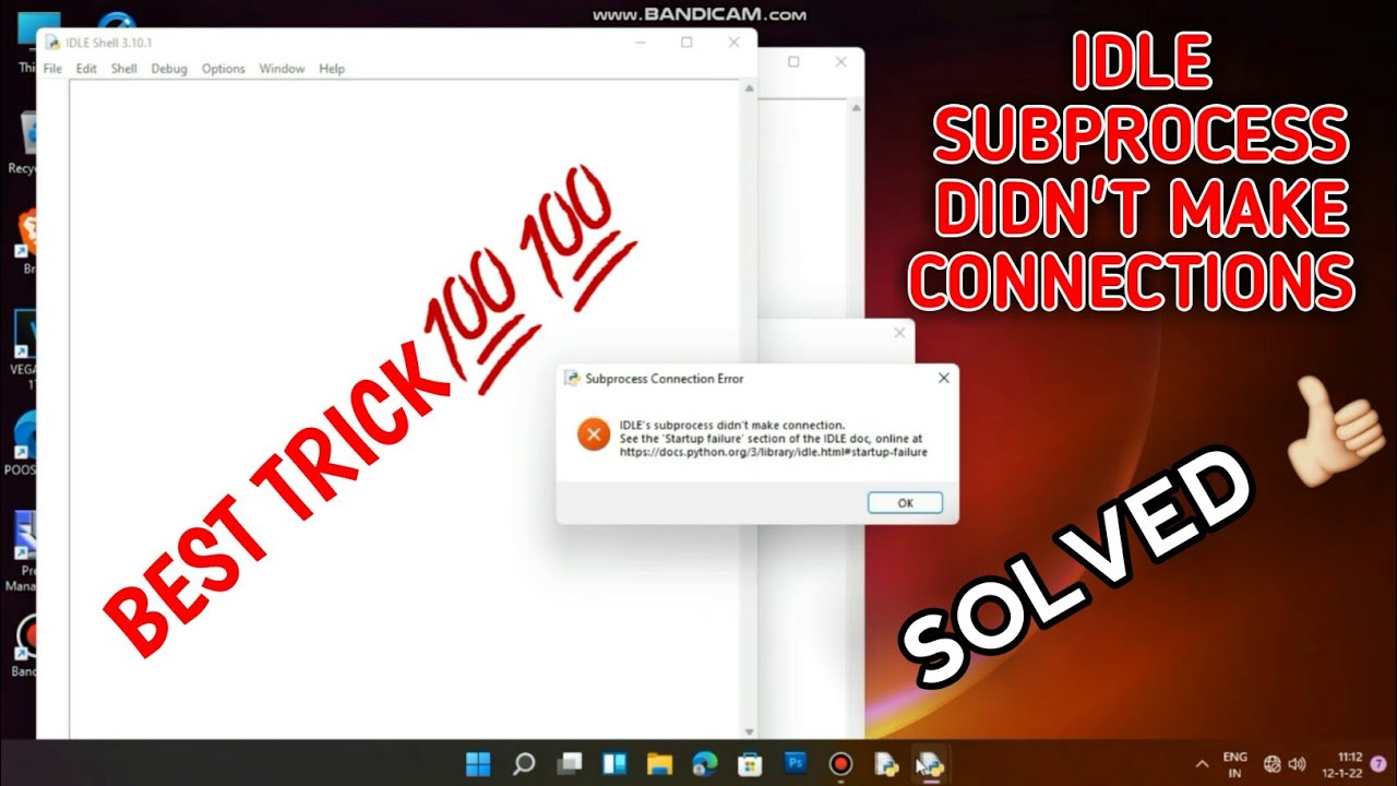 Python~idle Subprocess Didn T Make Connections Problem Solved No Need To Uninstall Your