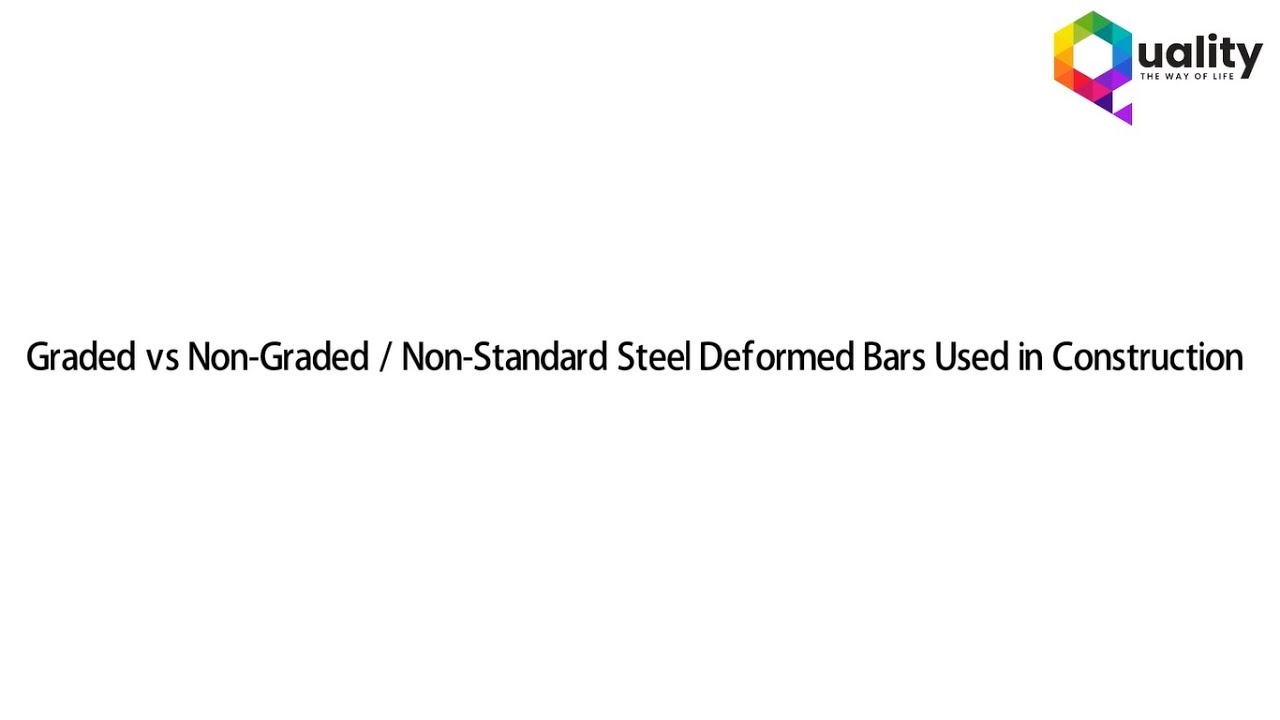 Graded vs Non-Graded Steel Bars Used in Construction - YouTube
