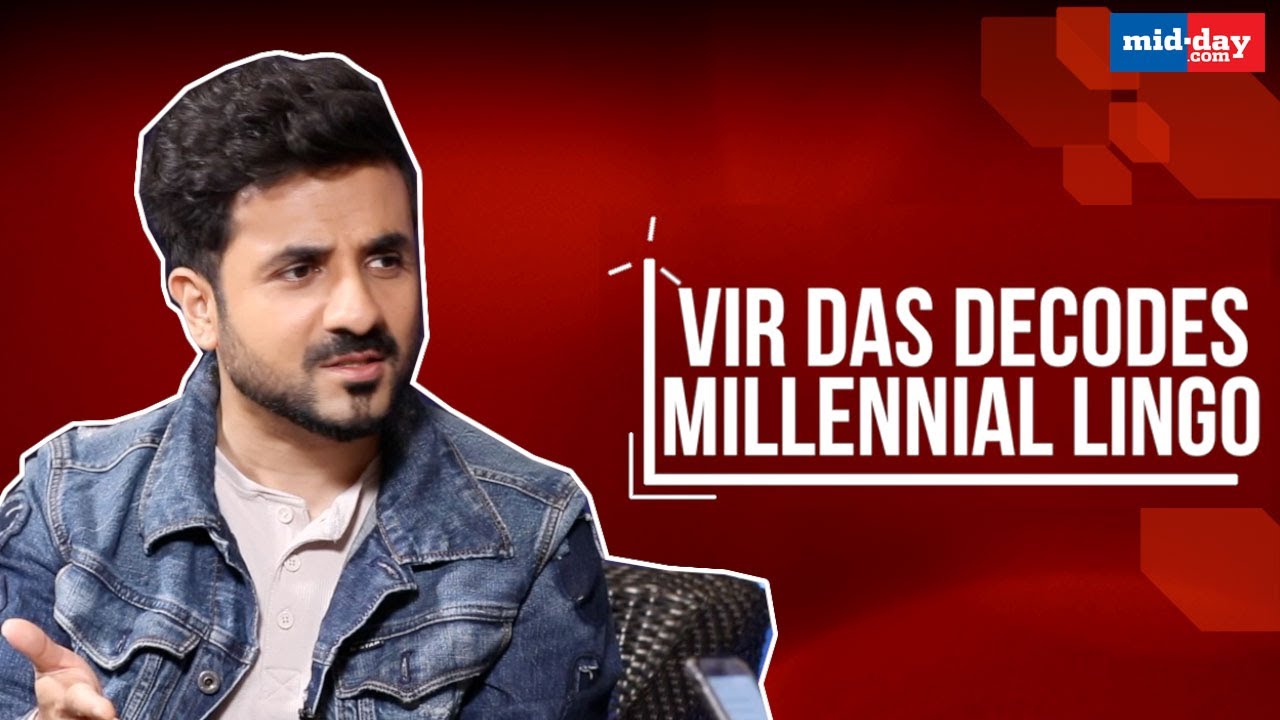 Vir Das Decodes The Millennial Lingo Vir Das Decodes The Millennial Lingo vir-das-decodes-the-millennial-lingo-vir-das-decodes-the-millennial-lingo