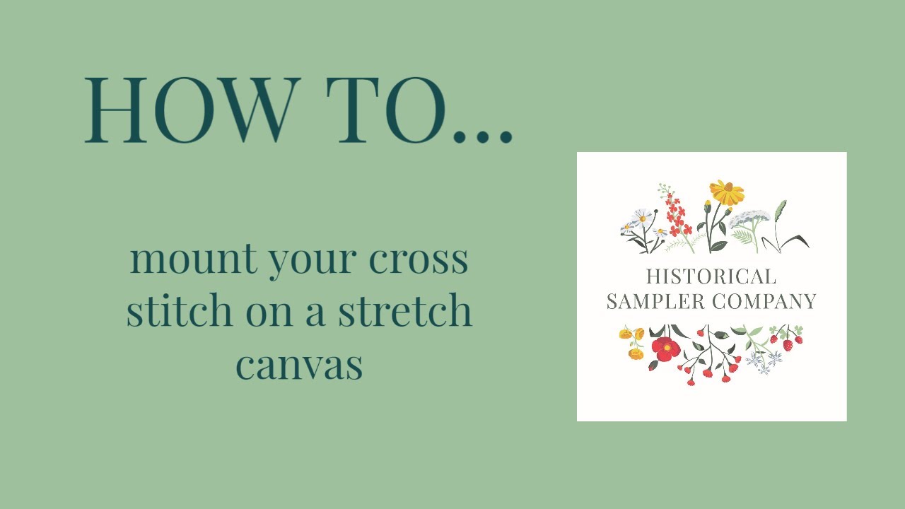 Beautifully Display your Cross Stitch on a stretch Canvas - YouTube