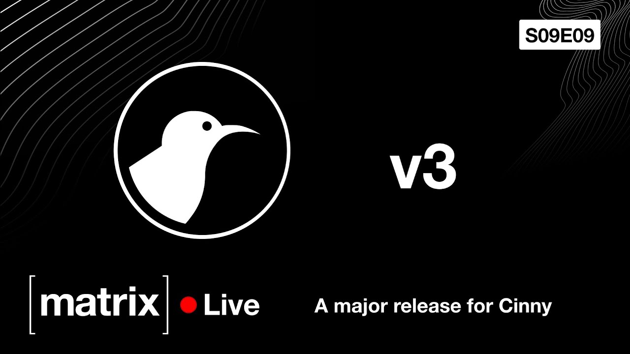 Matrix Live S09E09 — A major release for Cinny - YouTube