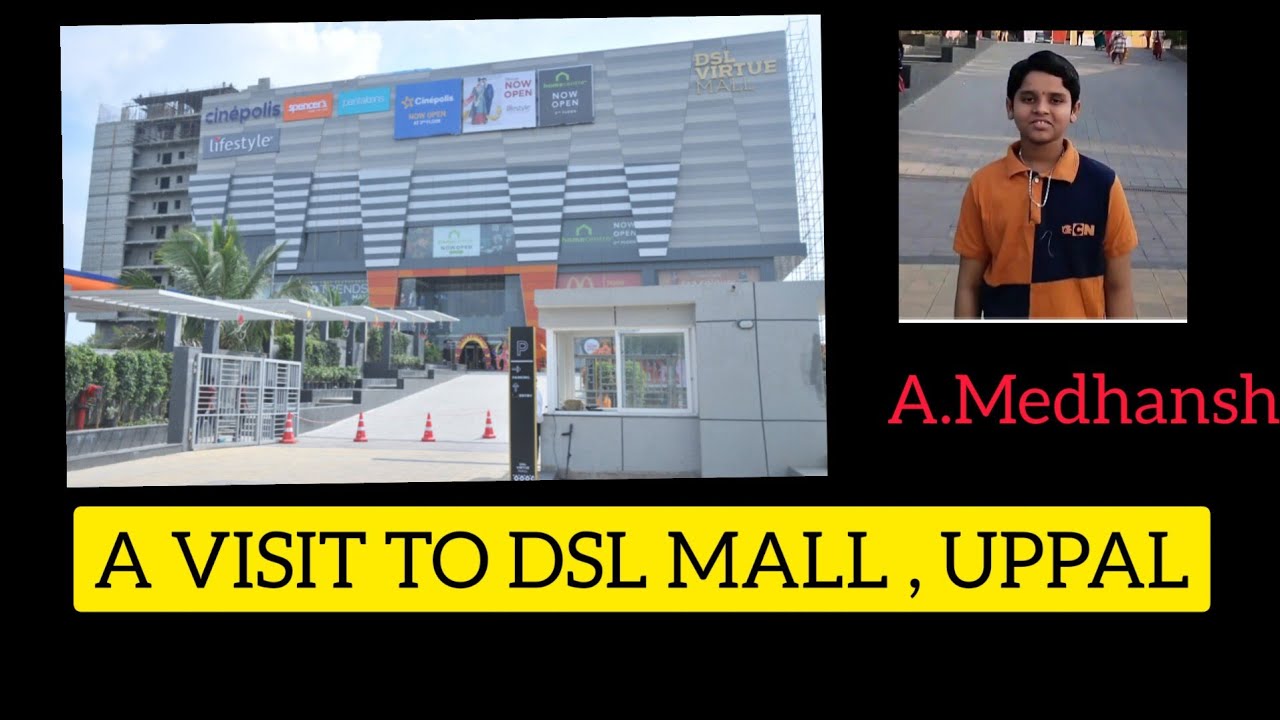 A visit to DSL Mall || Mini vlog || A.Medhansh || - YouTube