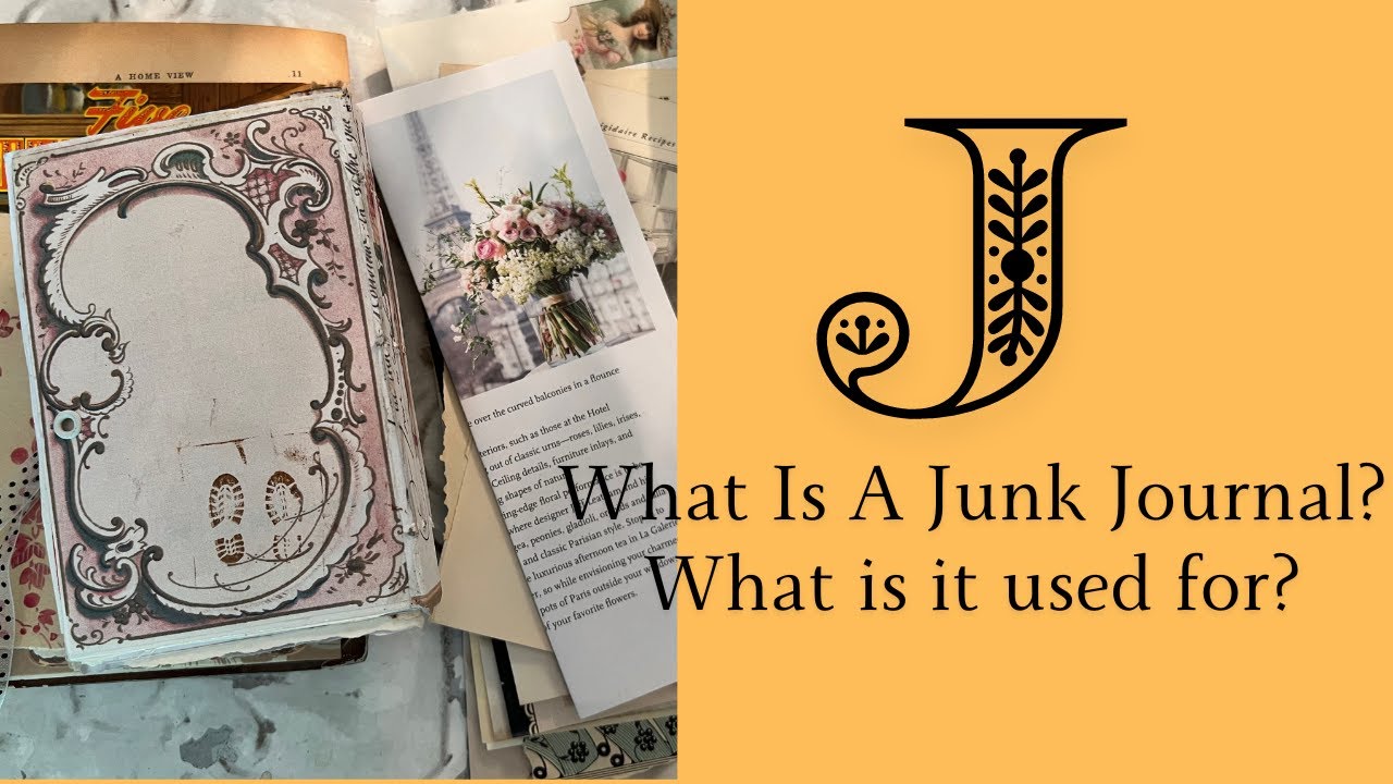 What Is a Junk Journal? How do I use a Junk Journal? Is It Made of junk ...