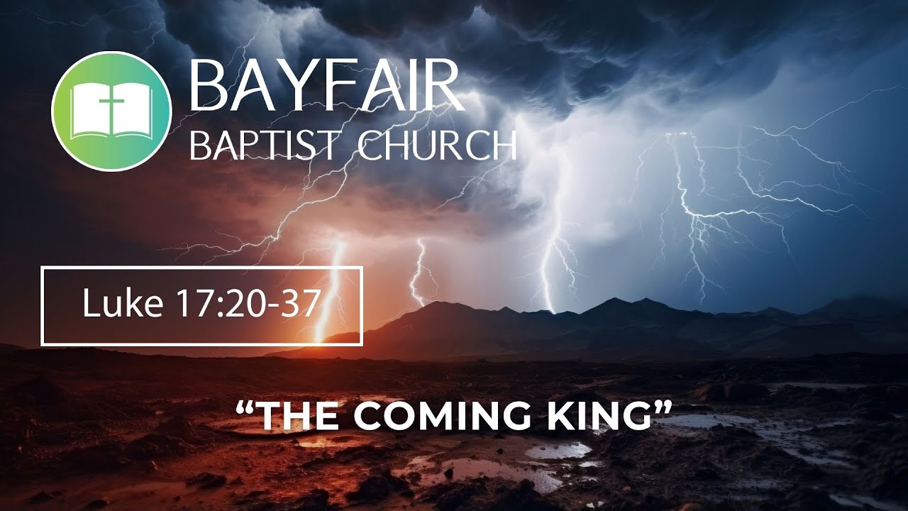 Bayfair Baptist Church - Luke 17:20-37 // January 25th, 2026 - YouTube