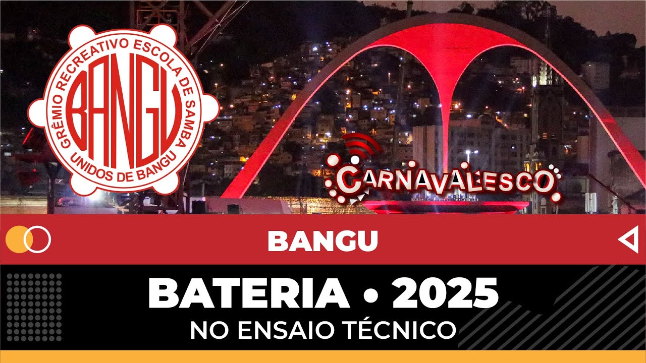 BANGU 2025 | ARRANCADA NO ENSAIO NA SAPUCAÍ - YouTube