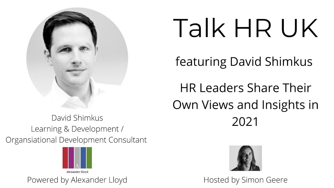 TALK HR UK Season 1 , Episode 24 - David Shimkus & Simon Geere - YouTube