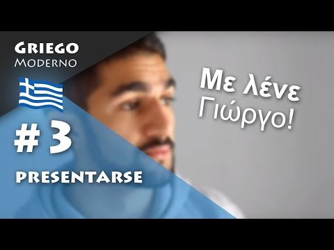 #3 Presentarse | GRIEGO MODERNO