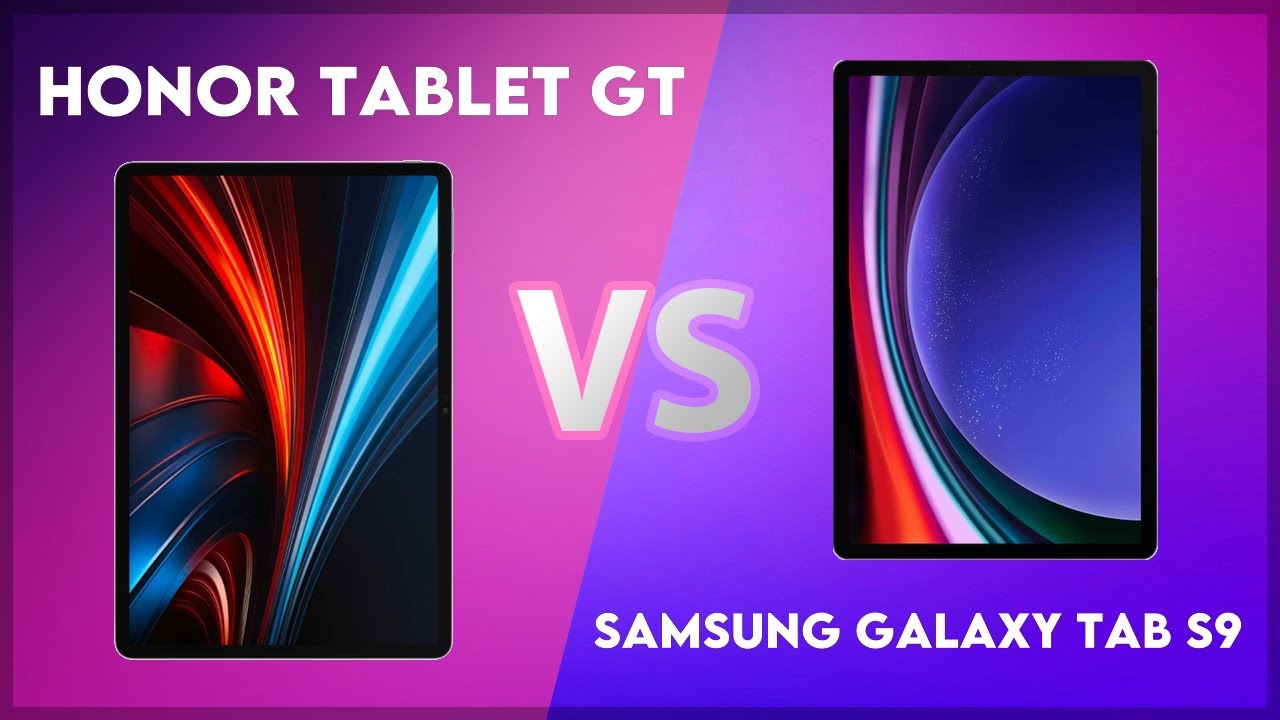 Honor Tablet GT vs Samsung Galaxy Tab S9 Comparison - YouTube