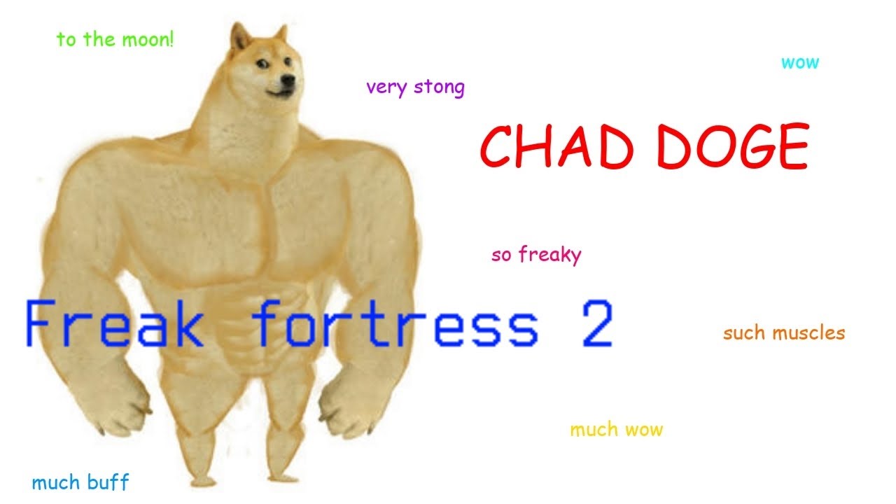 Freak Fortress 2: Chad Doge boss gameplay - YouTube