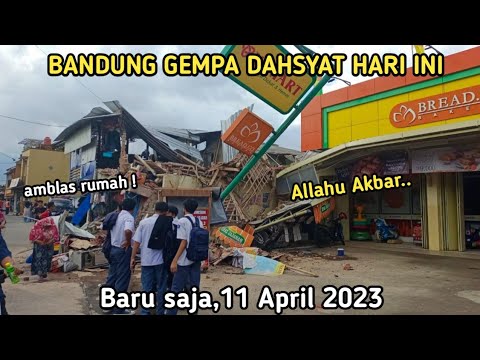 BARU SAJA BANDUNG GEMPA DAHSYAT 11 APRIL 2022! SEMUA TERASA GETARAN ...