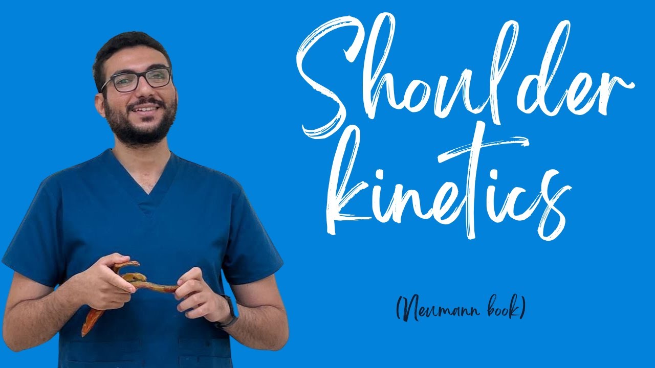 Kinetics of shoulder from A to Z Neumann - YouTube