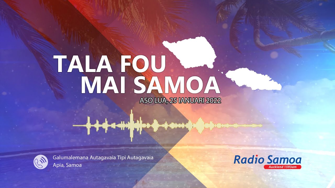 Radio Samoa - News from Samoa (25 JAN 2022) - YouTube