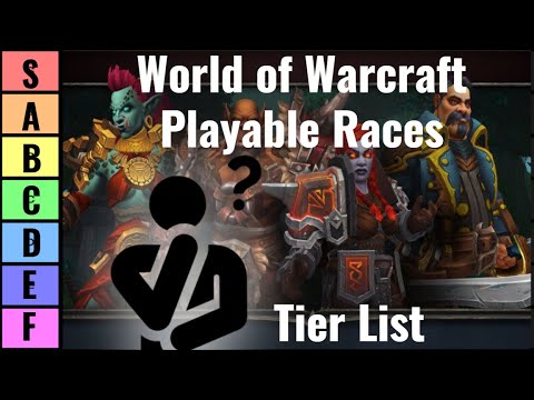 World of Warcraft Races Tier List - YouTube