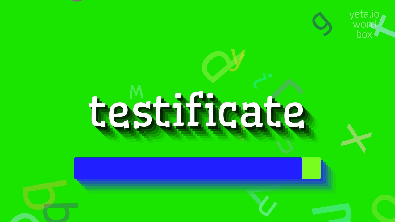 How to say "testificate"! (High Quality Voices) - YouTube