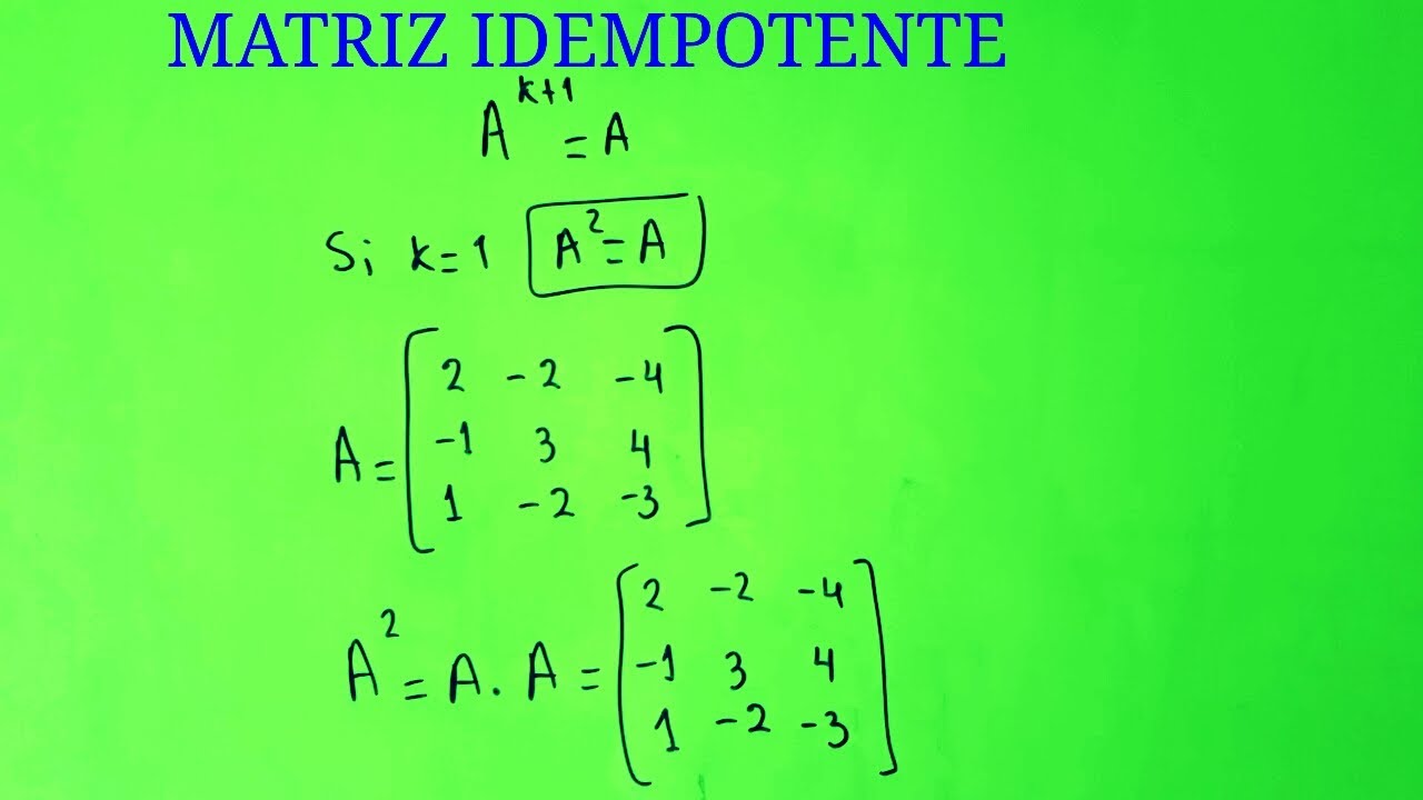 MATRIZ IDEMPOTENTE - YouTube
