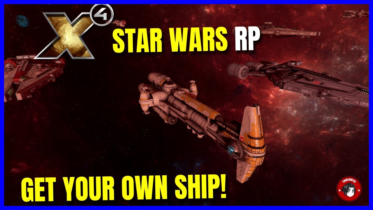 We Grow Our Star Wars EMPIRE! | X4 Foundations + Star Wars Interworlds RP | LIVE Command Ops 🚀 ...