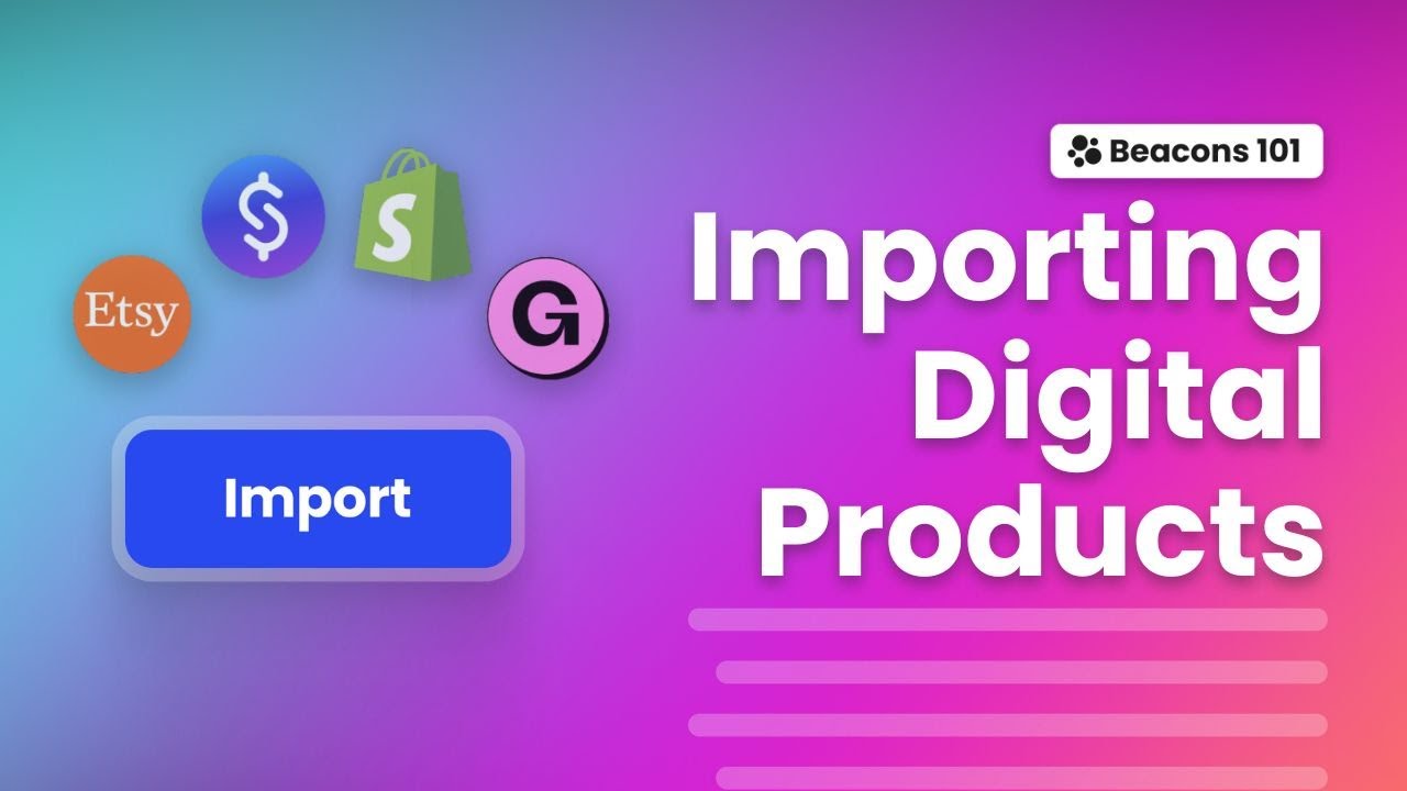 How to Import Digital Product to Sell on Beacons! (Beacons Monetization ...
