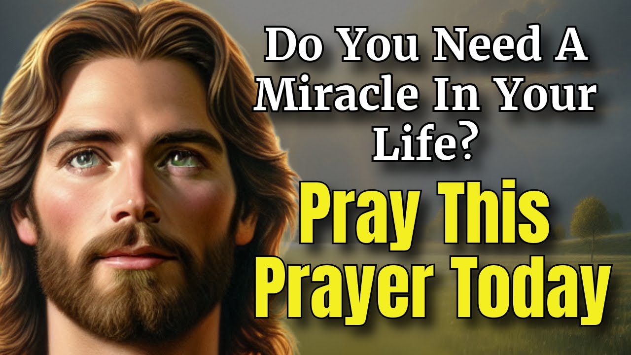 Prayer For Your Instant Miracle | Powerful Prayer for a Miracle Today ...
