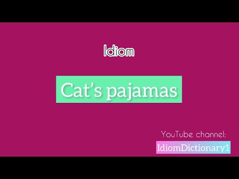 Idiom “ Cat’s pajamas “ meaning |Speak English fluently # ...