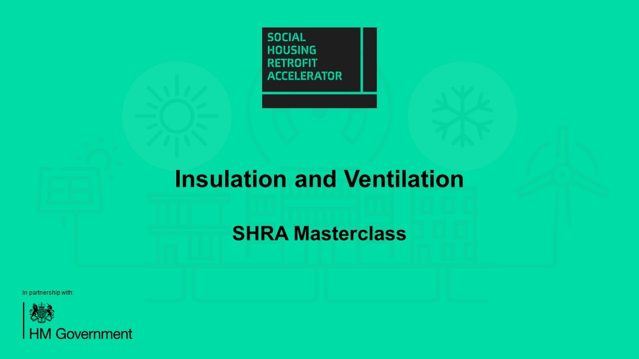Insulation and Ventilation | SHRA Masterclass - YouTube