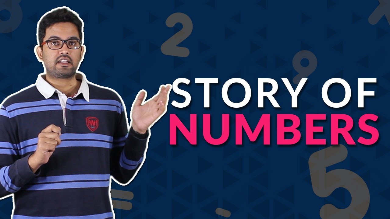 Story Of Numbers History Of Number System Basic Maths Videos For story-of-numbers-history-of-number-system-basic-maths-videos-for