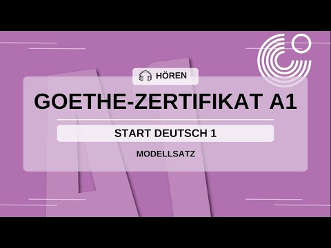 GOETHE-ZERTIFIKAT A1: START DEUTSCH 1 - Modellsatz - Hören (mit Lösungen)